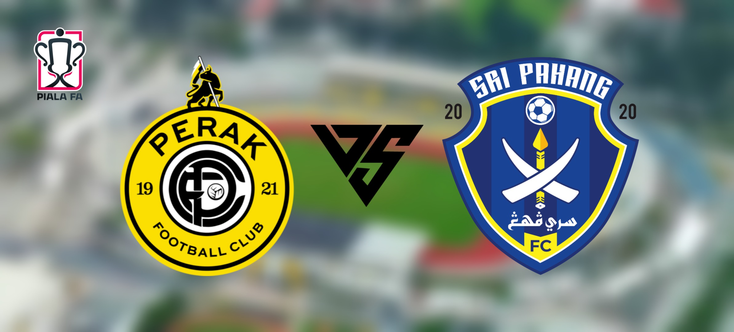 Live Streaming Perak FC vs Pahang FC 8 Mac 2023 Piala FA - Arenasukan